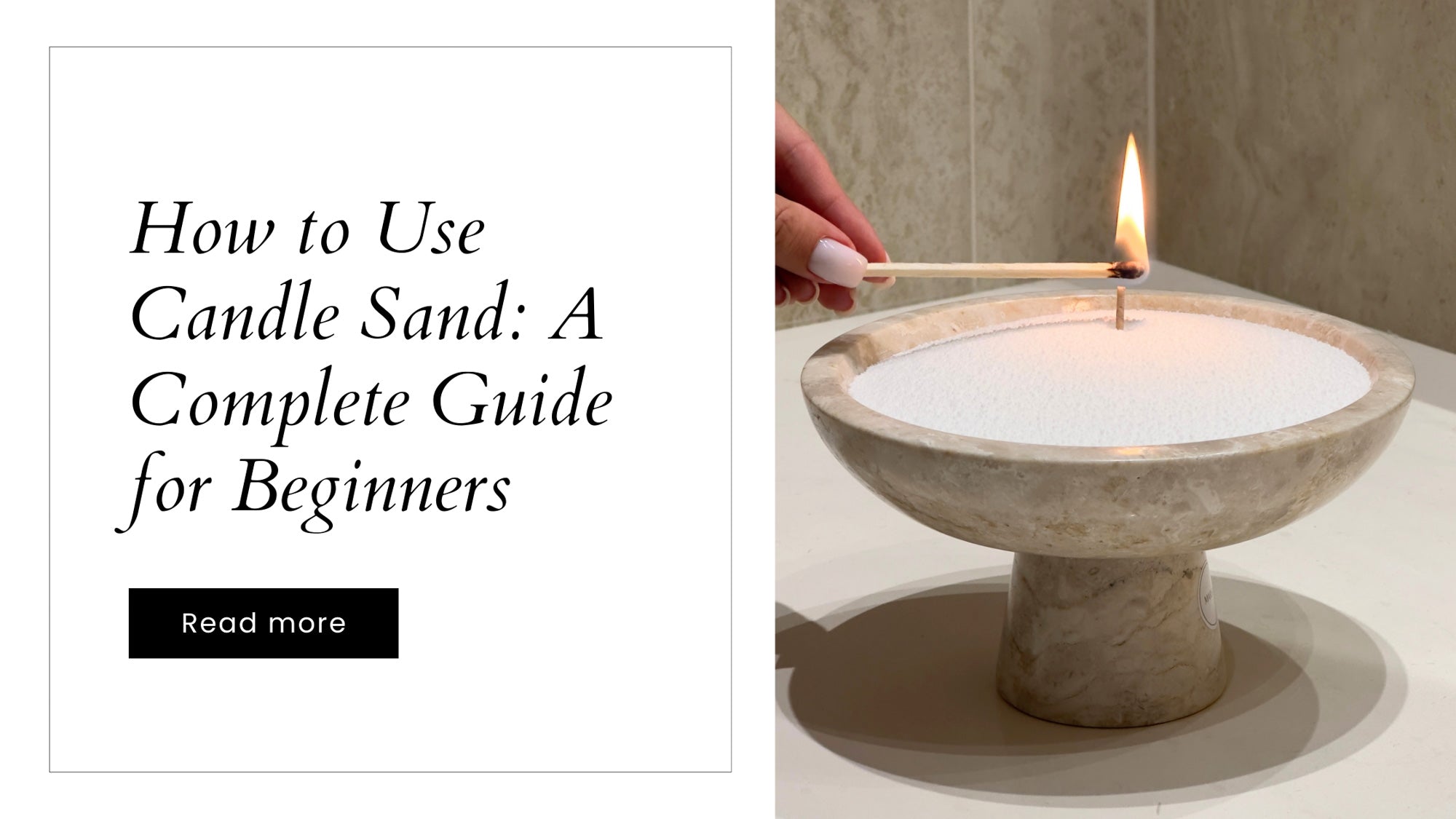 How to Use Candle Sand: A Complete Guide for Beginners – CANDLERACANDLE